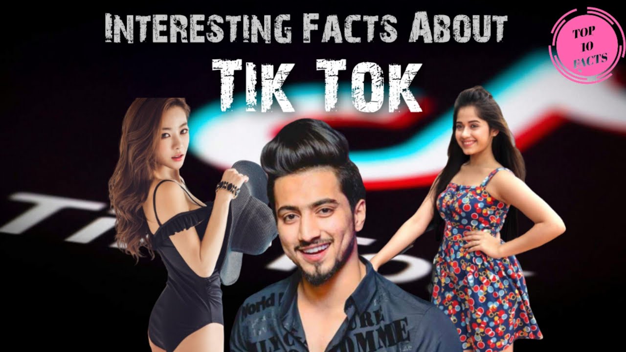 Interesting Facts about Tik Tok/ Tik Tok/ TOP 10 FACTS - YouTube