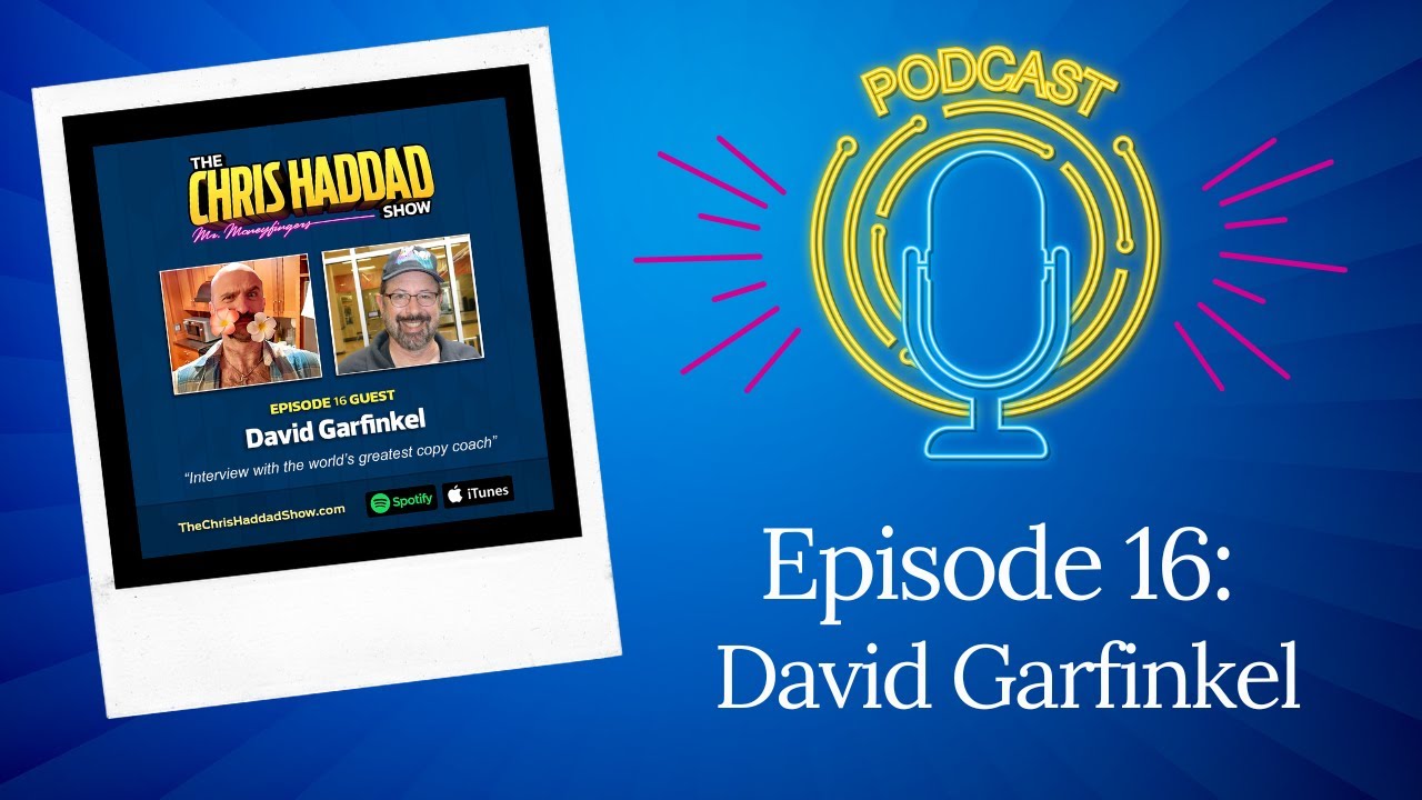 Podcast: David Garfinkel: Interview with the world’s greatest copy ...