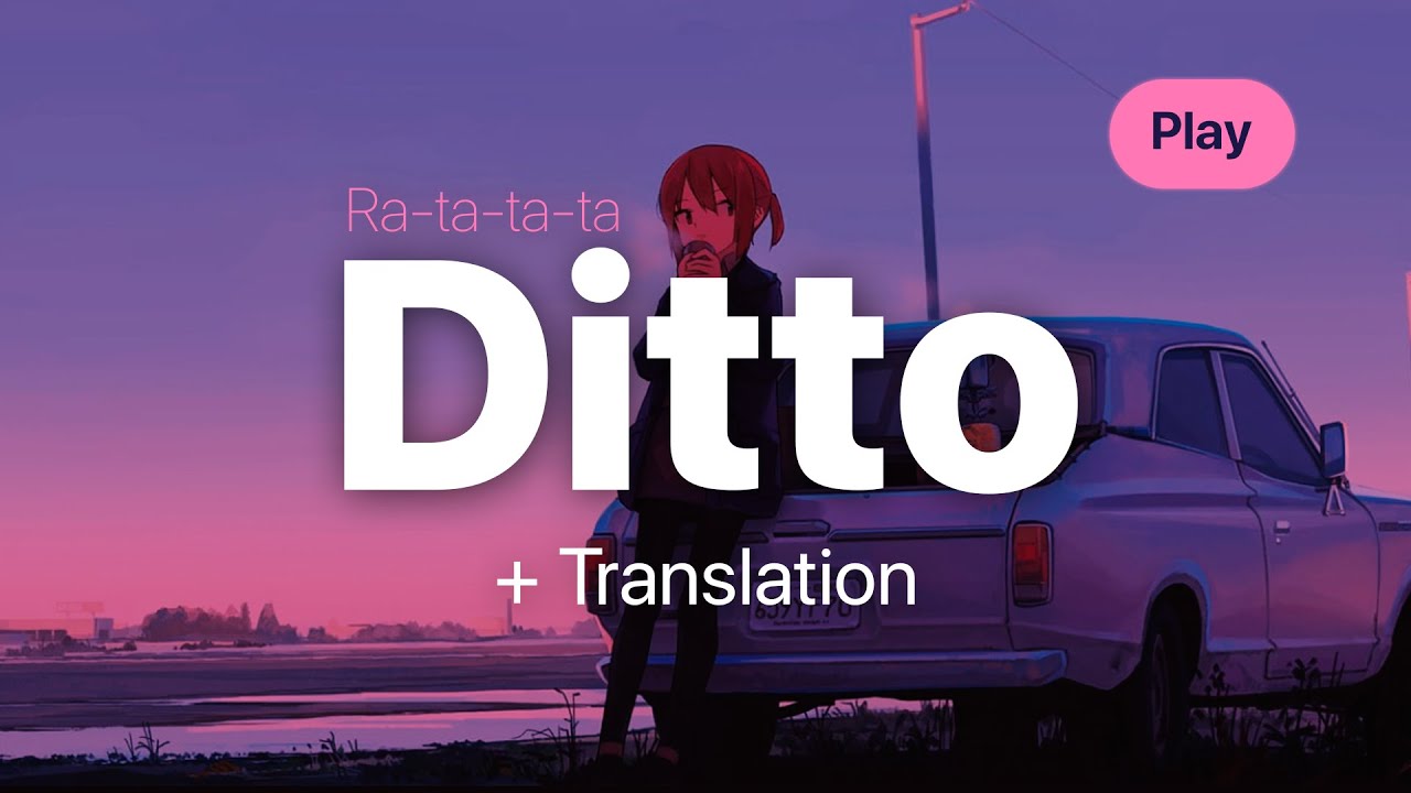 Ditto "Ratatata" - NewJeans | Lyrics | Translation | - YouTube