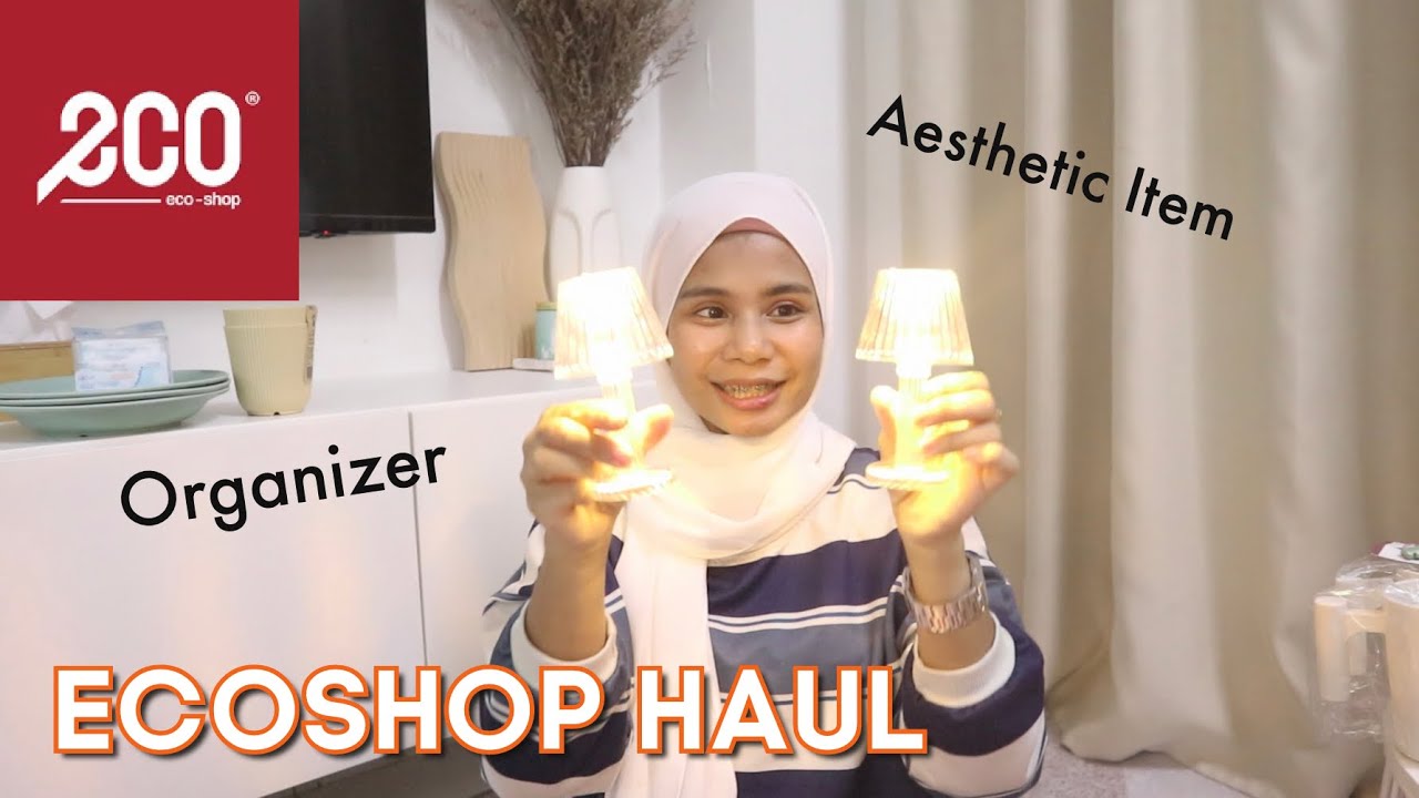 Ecoshop Haul ~ Makanan, Makeup, Storage & Decoration - YouTube