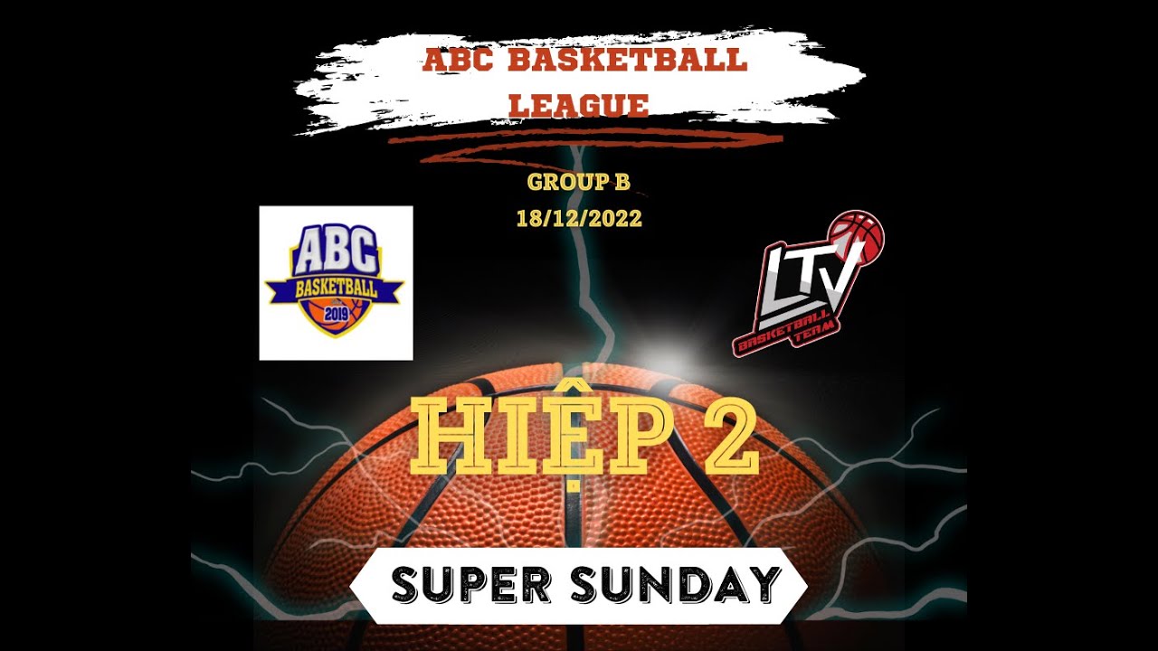 ABC vs LTV (GroupB -ABC Basketball League- Season 1) H2 - YouTube