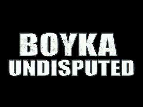 Boyka Undisputed (2016) Theme Song