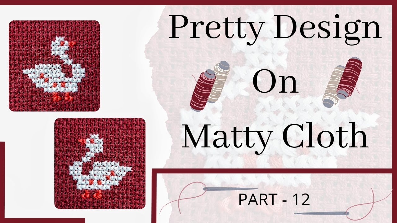 Pretty Design On Matty Cloth | Part-12 | Very Easy and Pretty - YouTube