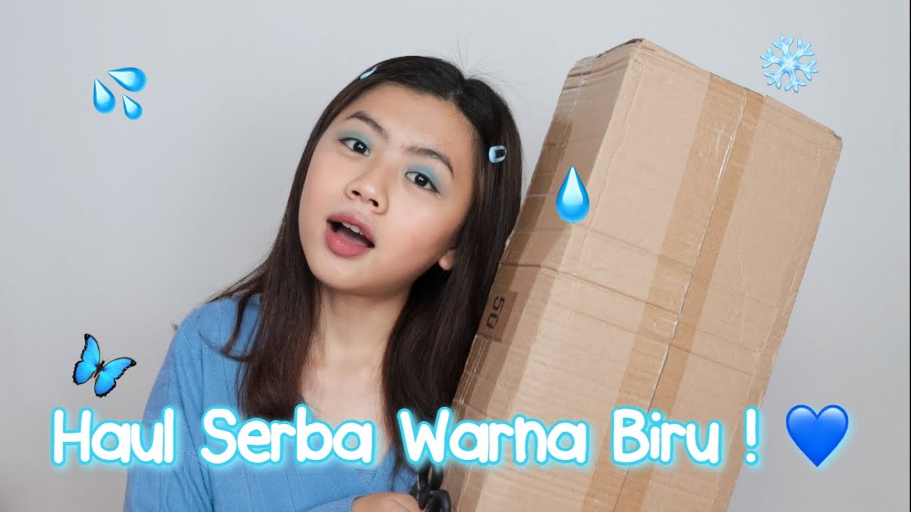 SHOPEE HAUL SERBA BIRU !! - YouTube