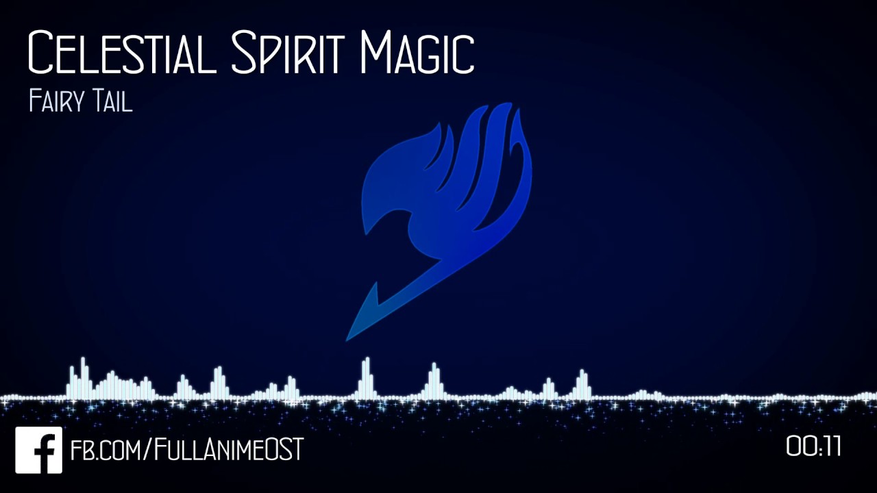 Fairy Tail OST #10 - Celestial Spirit Magic (Seirei Mahō) - YouTube