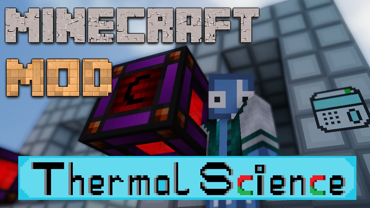 Minecraft Mods : Thermal Science (Thermal Expantion Addon) 1.7.10 - ITA ...