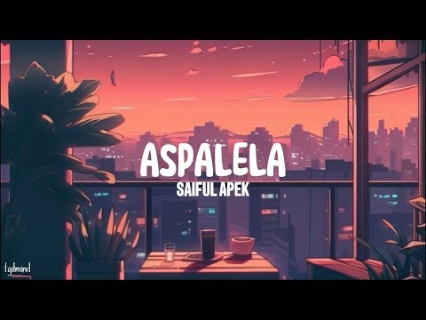 Saiful Apek - Aspalela (Lyrics) - YouTube