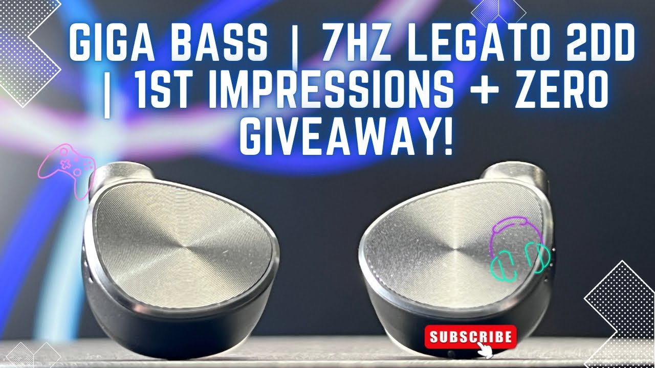 GIGA Bass | 7Hz Legato 2DD | Unboxing | Graph | First Impressions | 7Hz ...