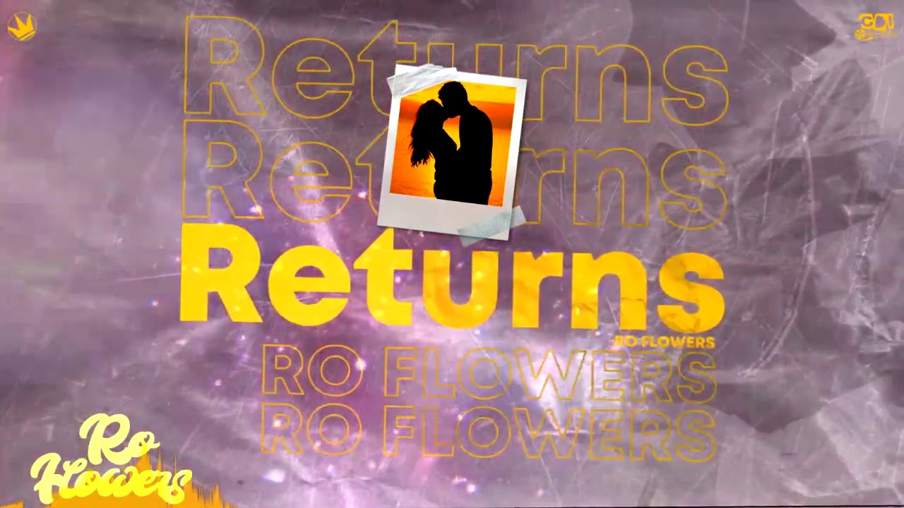 RO FLOWERS | Returns - YouTube