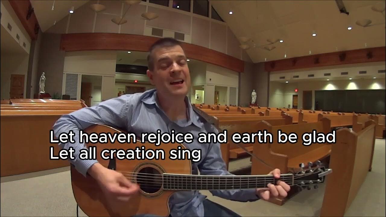 Let Heaven Rejoice - Bob Dufford - YouTube