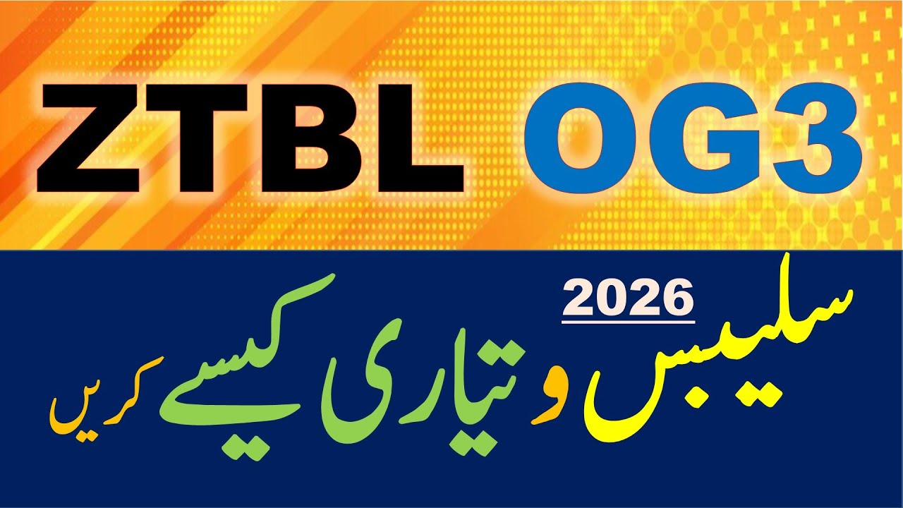 ZTBL OG-III Syllabus 2026 | Complete Subject Breakdown & Test Pattern ...