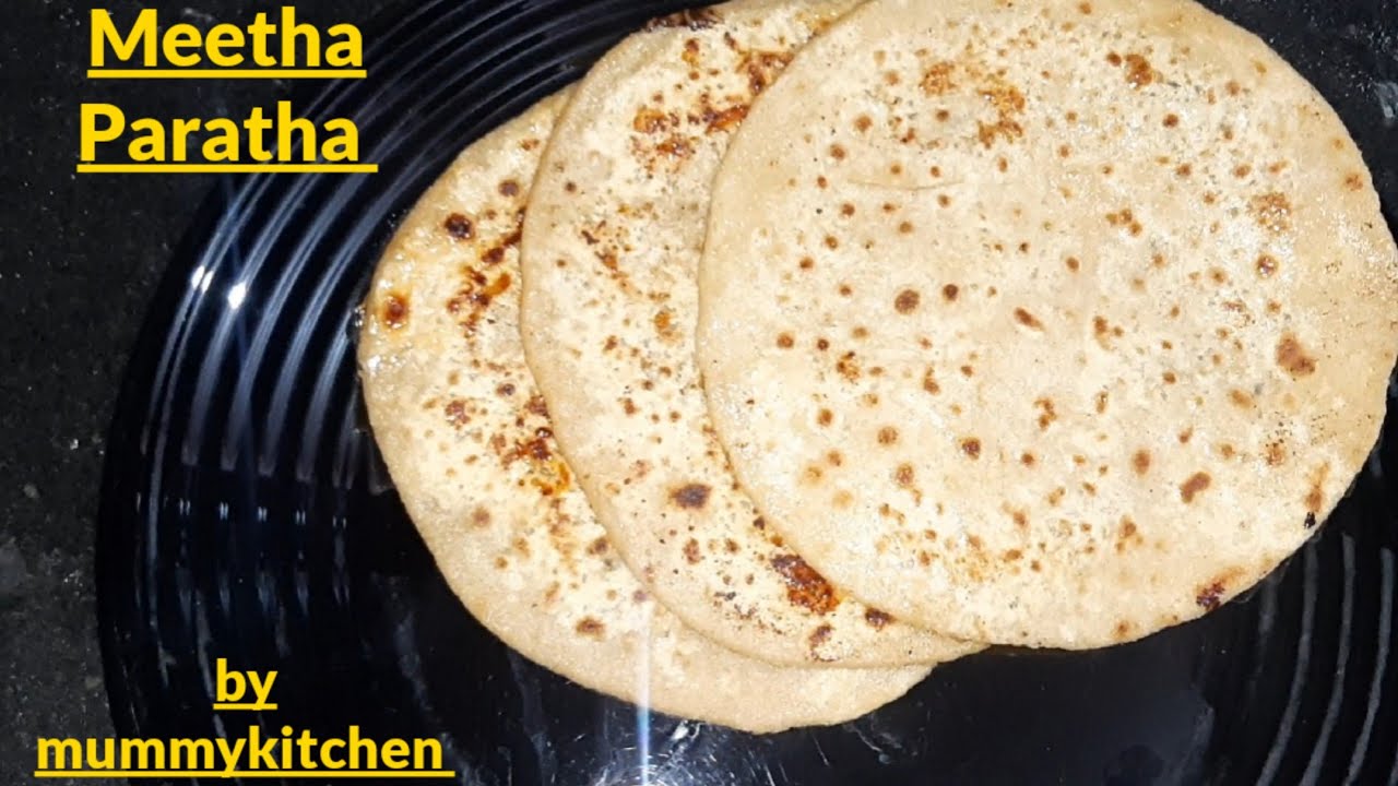 Meetha Paratha recipe || how to make meetha Paratha at home || - YouTube