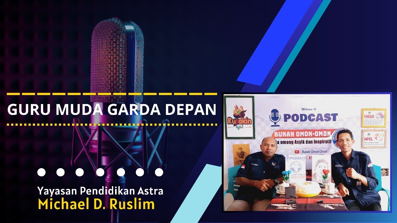 PODCAST PERDANA !! BERSAMA GMGD YAYASAN PENDIDIKAN ASTRA MICHAEL D ...