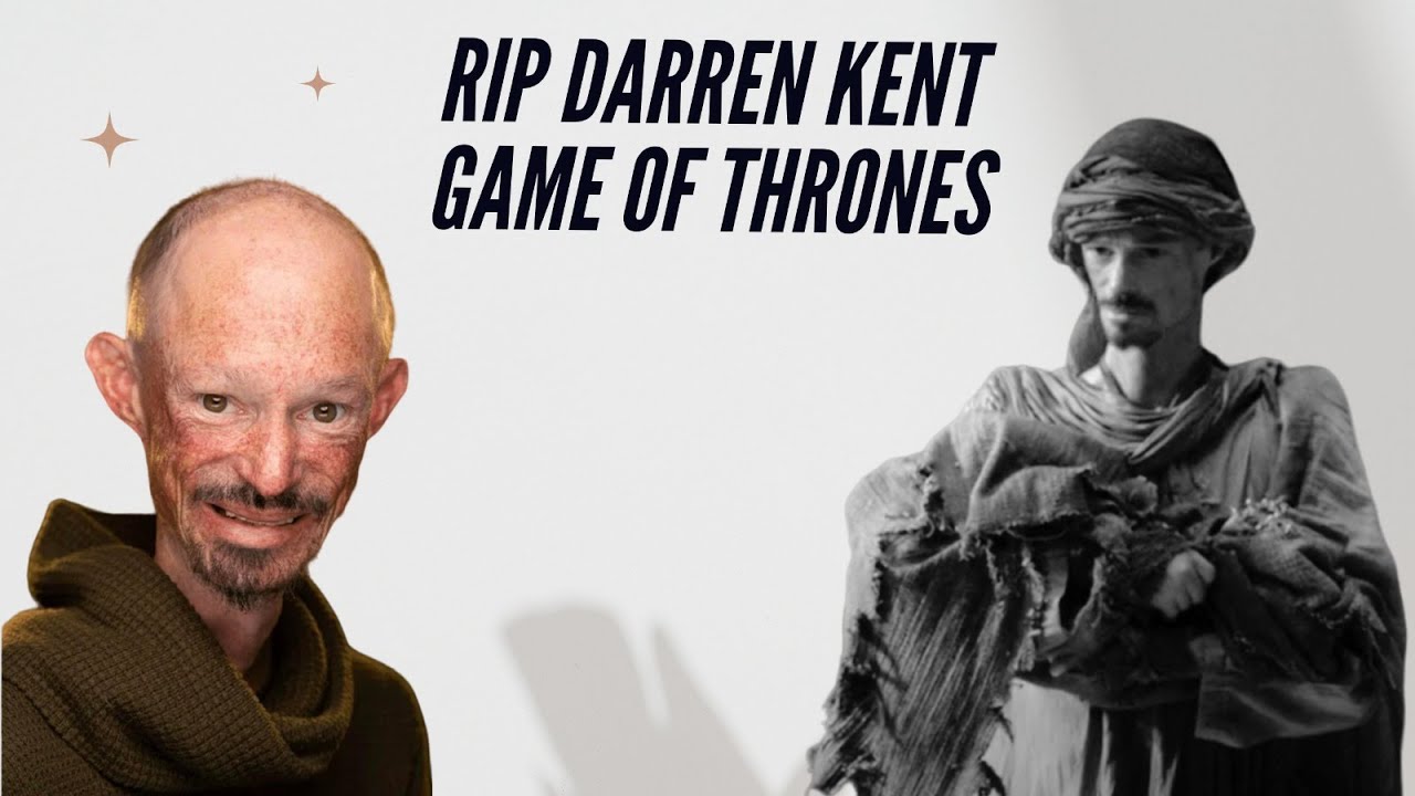 R.I.P Darren Kent, actor in ‘Game of Thrones,’ dead at 39 - YouTube