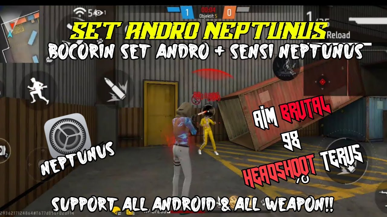 SET ANDRO NEPTUNUS VIP || FREE SENSI & SETTINGAN NEPTUNUS || AIM BRUTAL 98% HEADSHOT TERUS 🥶 ...