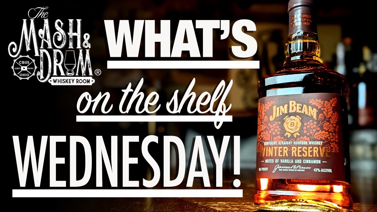 Jim Beam Winter Reserve Bourbon Review! What's On The Shelf Wednesday ...