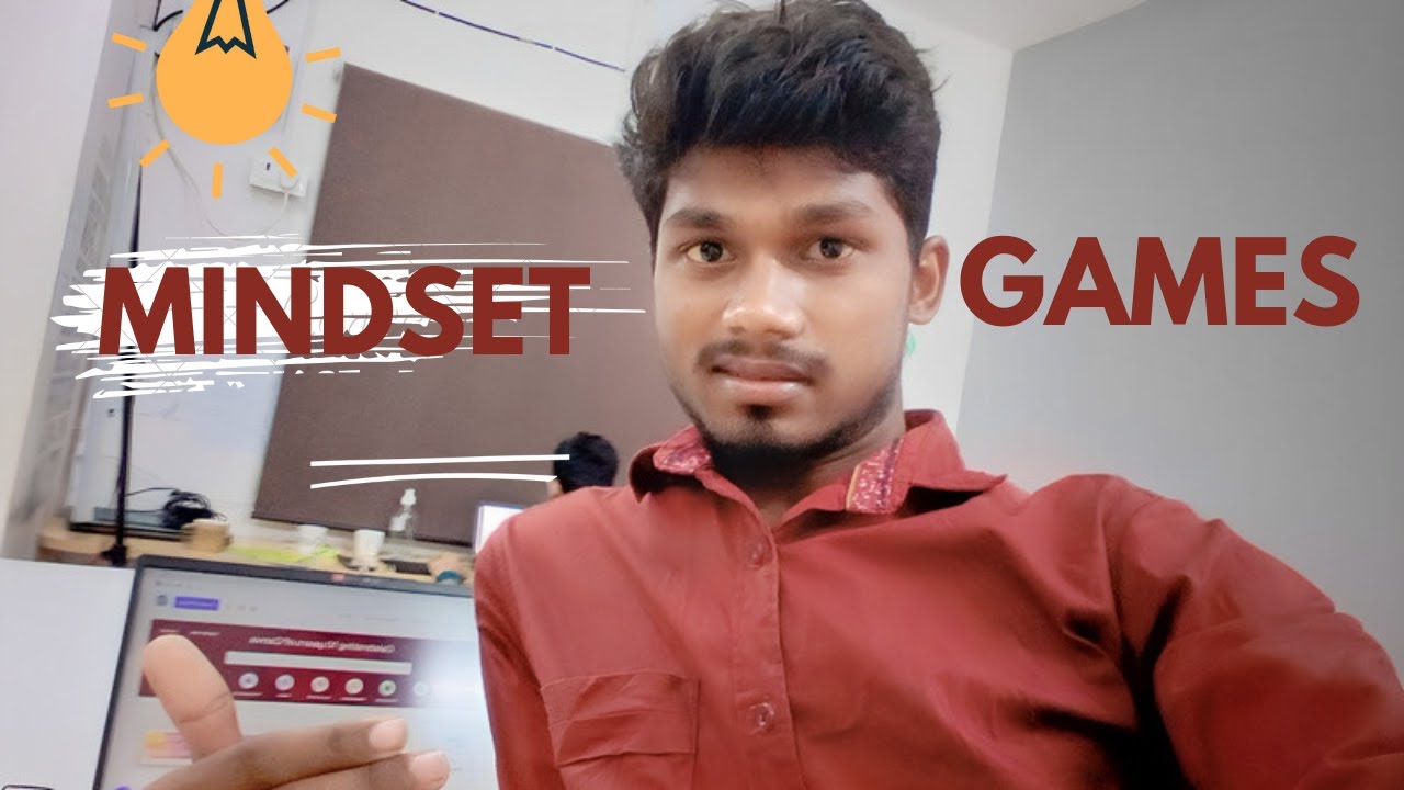 Some Mindset Games to Know To Enrich Our Life - YouTube