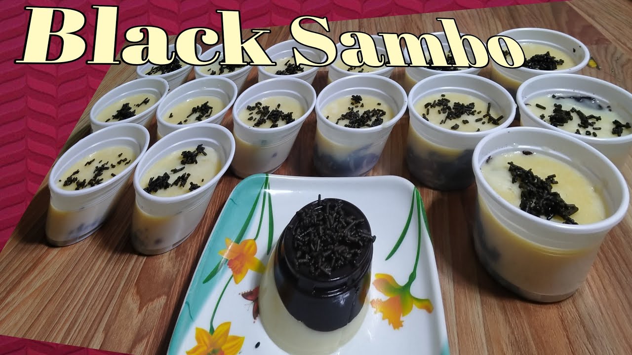 Black Samboo..Dessert so Yummy - YouTube