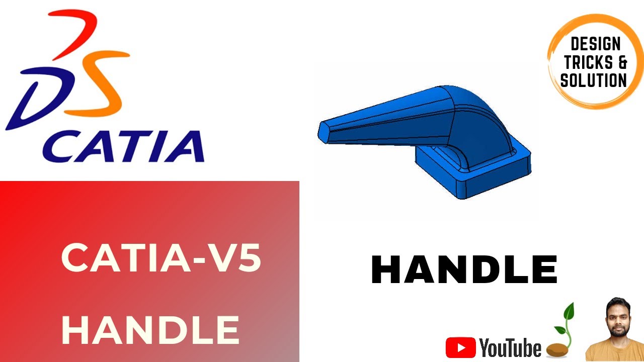 Handle Design in Catia V5 | Handle Design in Catia V5 Using Multi ...