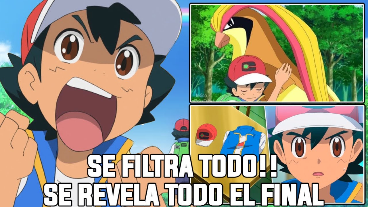 SPOILER COMPLETO!! SE FILTRA TODO EL FINAL DE ASH Y EL REGRESO DE ...