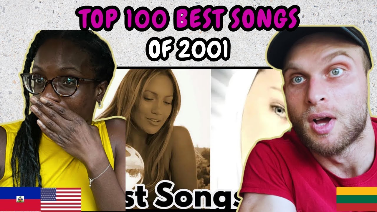 REACTION TO 100 BEST SONGS OF 2001 | FIRST TIME WATCHING - YouTube