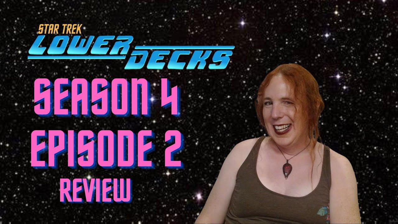 Star Trek: Lower Decks S4E2 "I Have No Bones Yet I Must Flee" Review ...