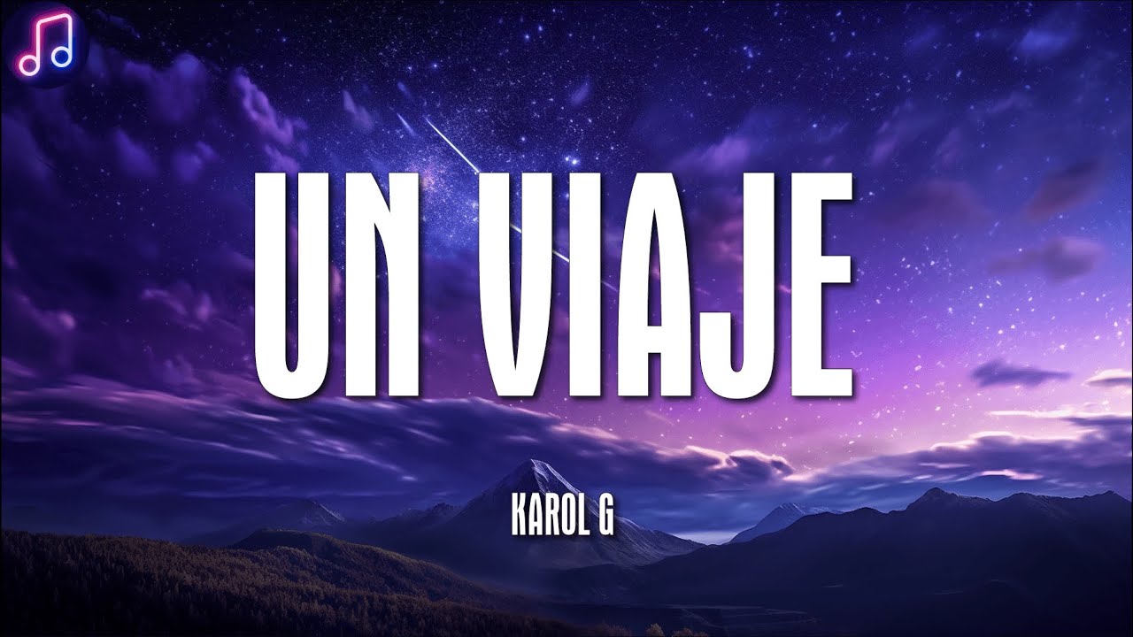 Jotaerre, KAROL G, Alejo ft Moffa ╸Un Viaje | Letra/Lyrics - YouTube