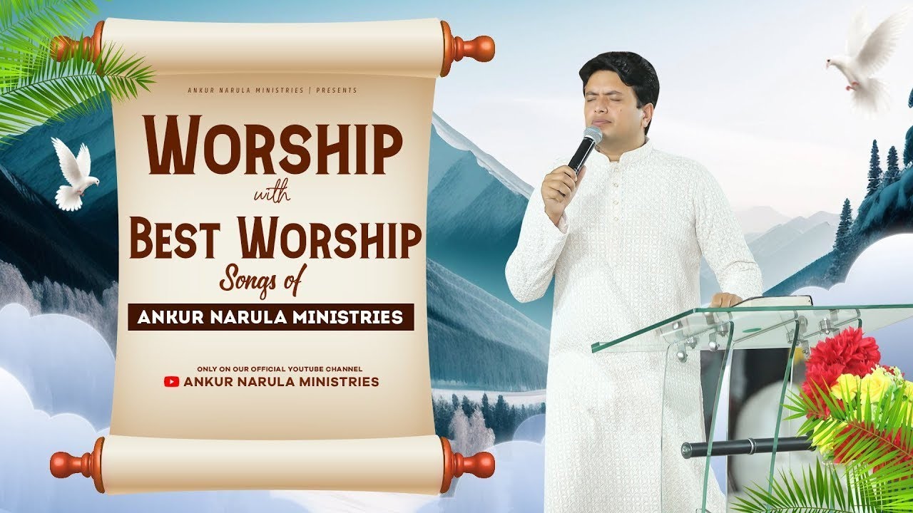 Ankur narula ministry songs new | worship songs | Ankur narula ministry ...