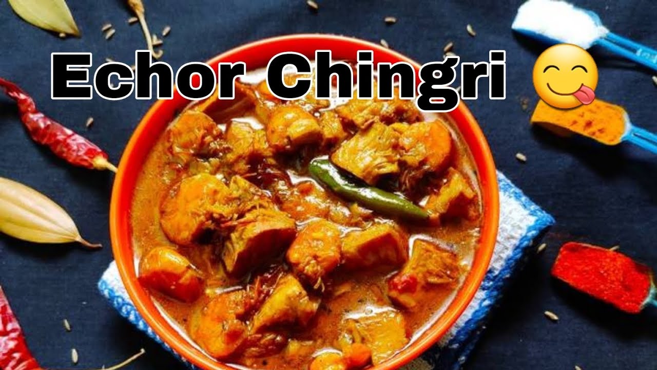 ||Echor Chingri Recipe|| - YouTube
