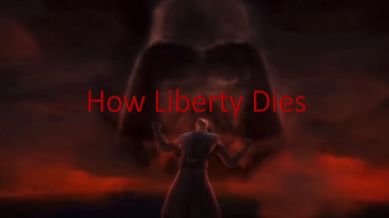 How Liberty Dies - A Star Wars Tribute - YouTube