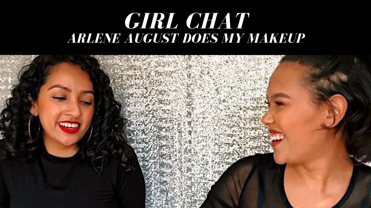 Girl Talk : Arlene August does my Makeup - YouTube