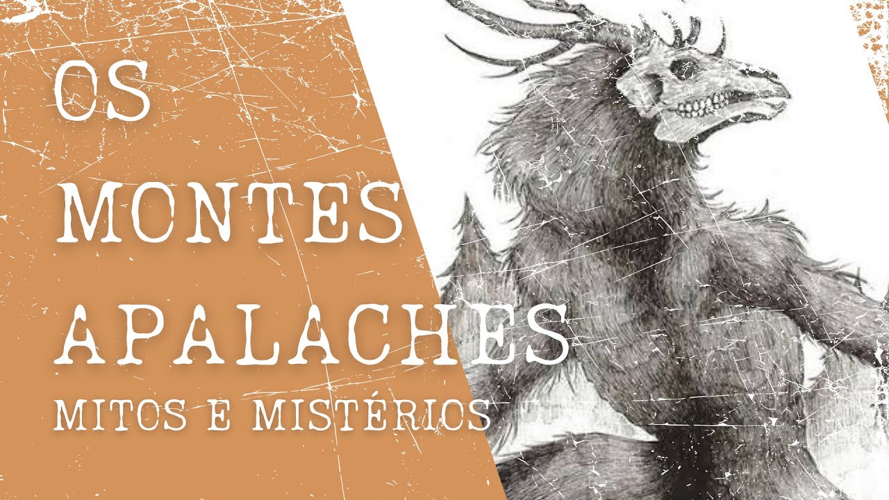 Os Montes Apalaches Mistérios, Lendas e o Sobrenatural. Segredos ...