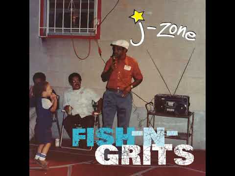 J-Zone - Fish - n - Grits [Full Album] - YouTube