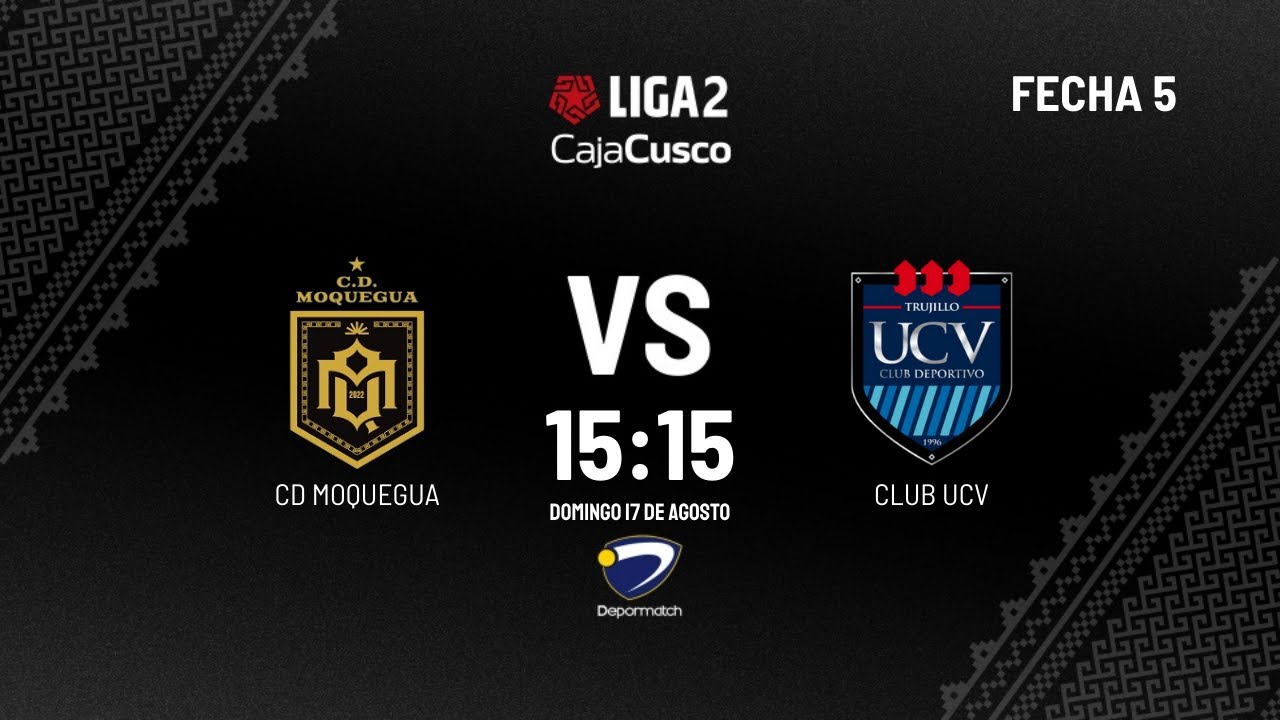 CD Moquegua vs UCV | Liga 2 2025 Fecha 5 Fase 2 | Transmisión Oficial FPF - YouTube