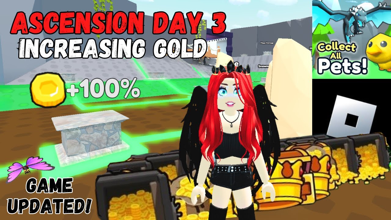 1st Ascension - Day 3 Focused on GOLD - Collect All Pets / Roblox - YouTube