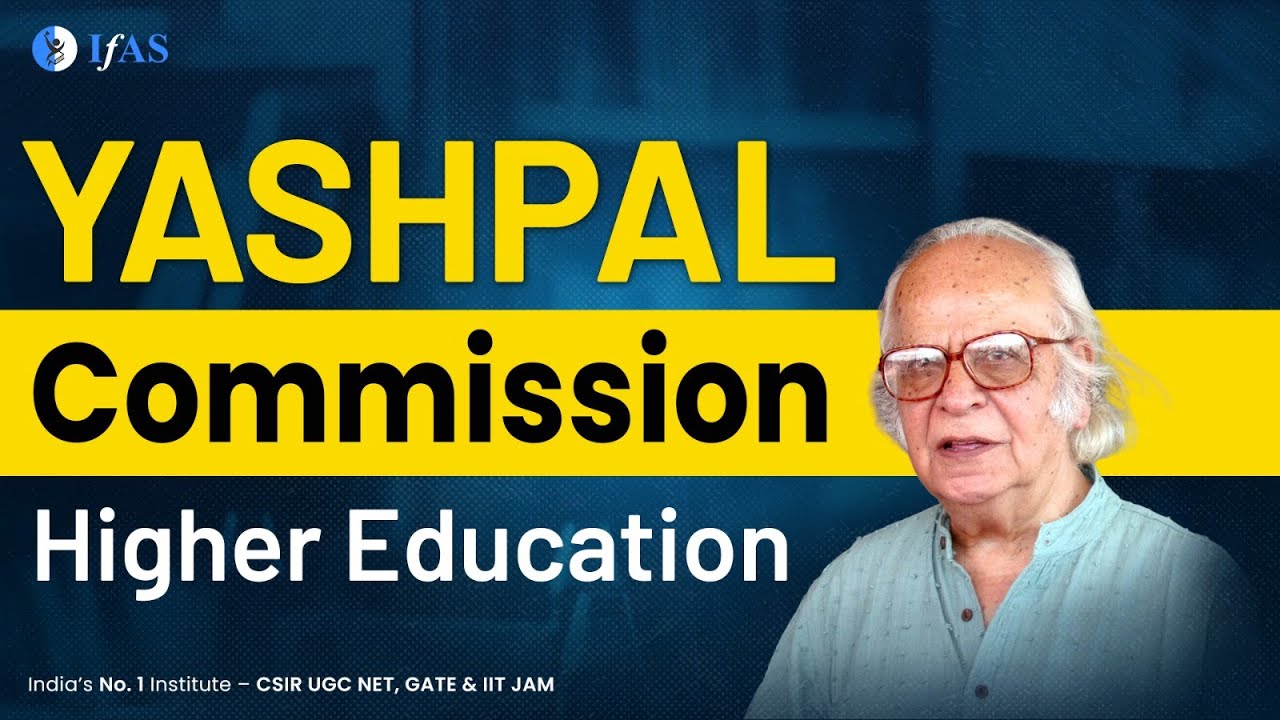 Yashpal Commission | Higher Education UGC NET Paper 1 | IFAS - YouTube