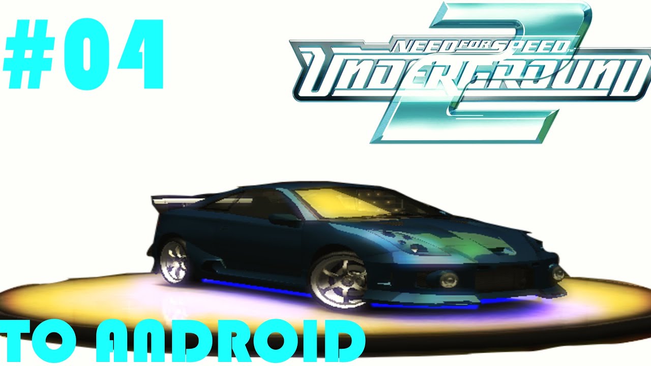 Need For Speed Underground 2 #04 Jogando no Android/Tablet - YouTube