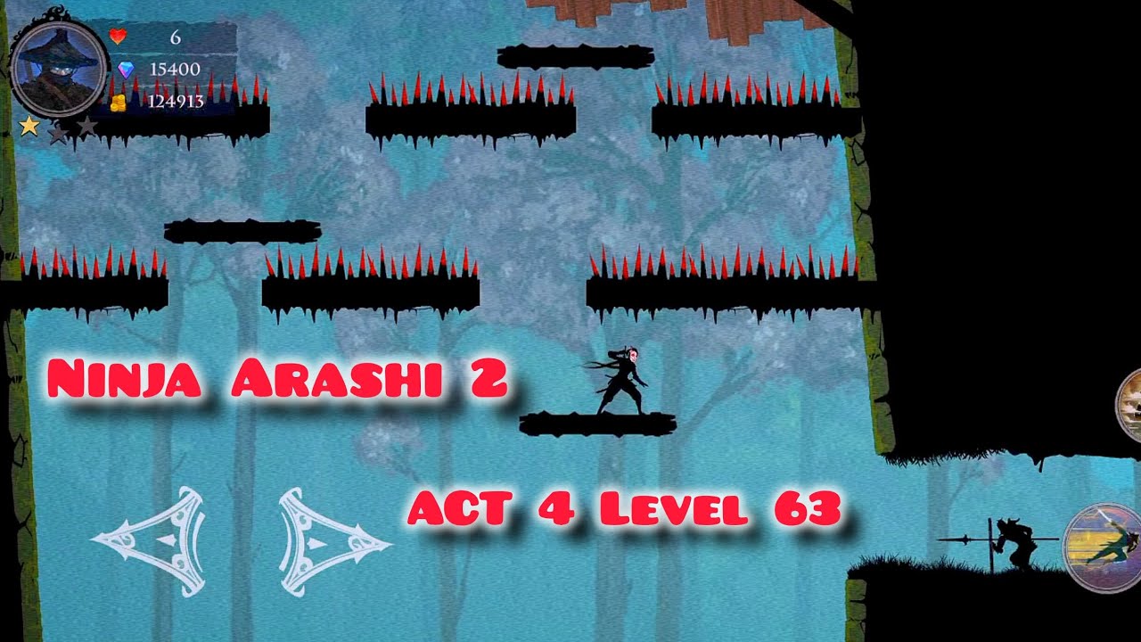 Ninja Arashi 2 ACT 4 Level 63. #ninja - YouTube