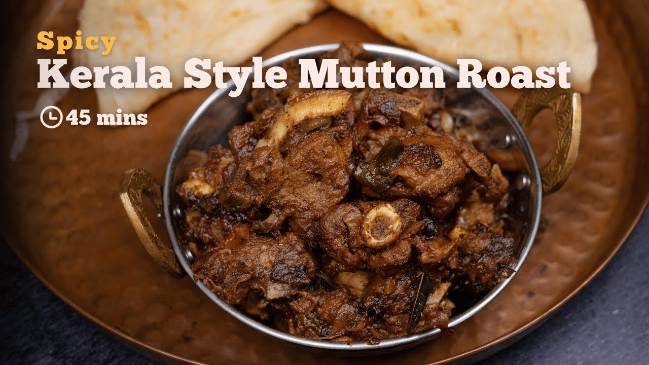 Kerala Style Mutton Roast Recipe | Easy mutton recipes | Cookd - YouTube