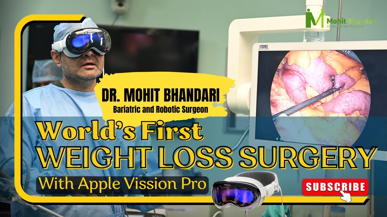 WORLDS FIRST WEIGHT LOSS SURGERY with Apple Vision Pro by Dr. Mohit ...