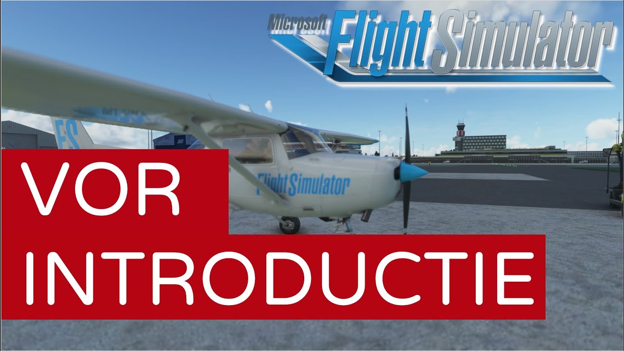 VOR introductie voor Flight Simulator 2020 - YouTube