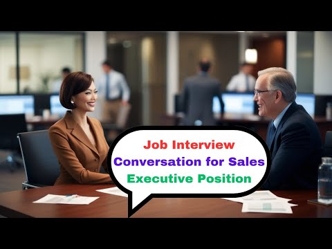 English Conversation Job Interview for Sales Executive Position ...