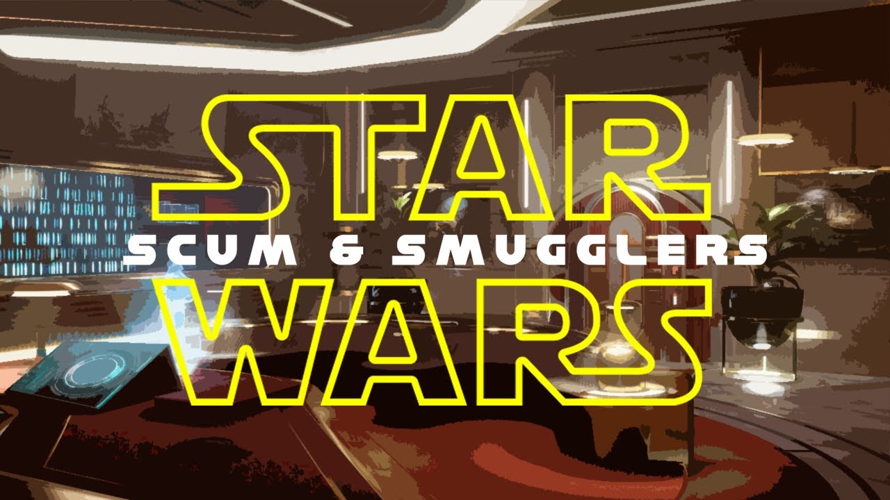 Star Wars Tabletop Roleplaying Game | Scum & Smugglers Episode V ...