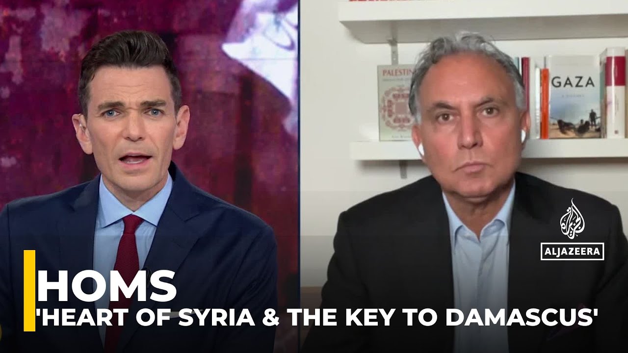 Homs is the heart of Syria and the key to Damascus: Marwan Bishara - YouTube