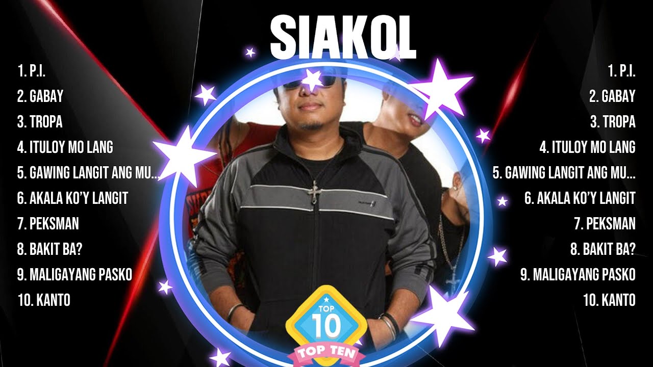 SIAKOL Greatest Hits Full Album ️ Top Songs Full Album ️ Top 10 Hits of ...