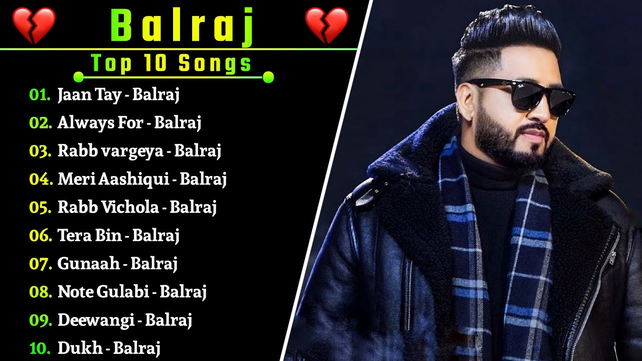 Balraj All Songs | Non Stop Punjabi Songs | Panjabi All Hits Songs ...