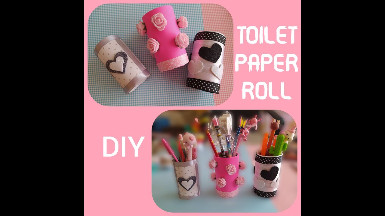 PENCIL HOLDER | DIY TOILET PAPER ROLL | EASY IDEA - YouTube
