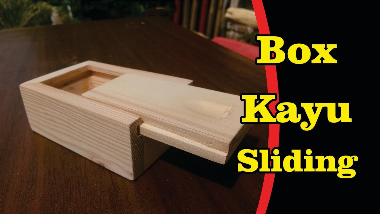 Cara Membuat Kotak Kayu Sliding tempat flashdisk # kayukuzain # boxkayu ...