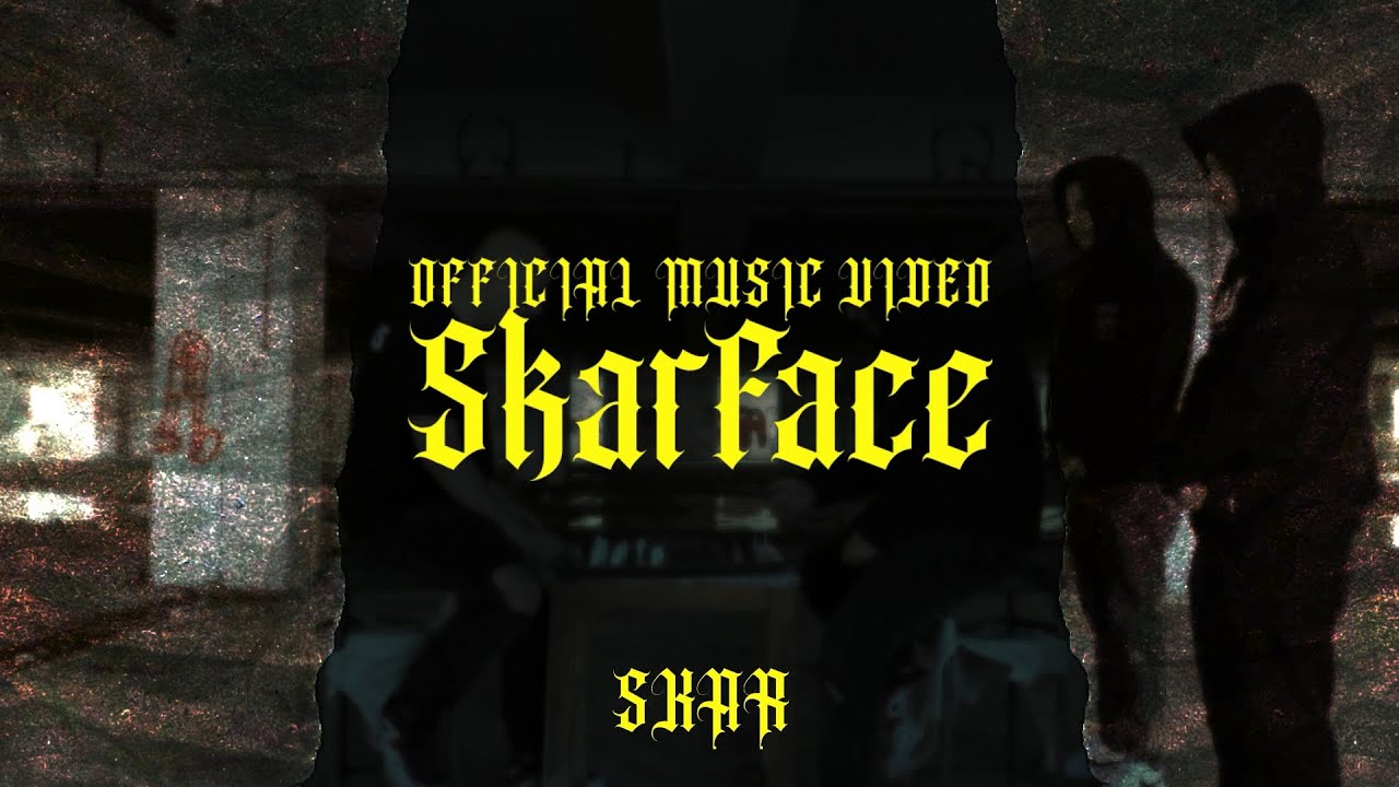 Skar - SkarFace (Official Music Video) - YouTube