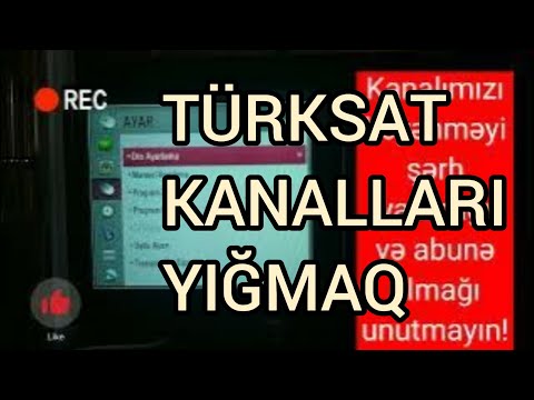 Türk kanallarını yığılmaq: Türksat PEYKİNDƏ kanallar təlimat